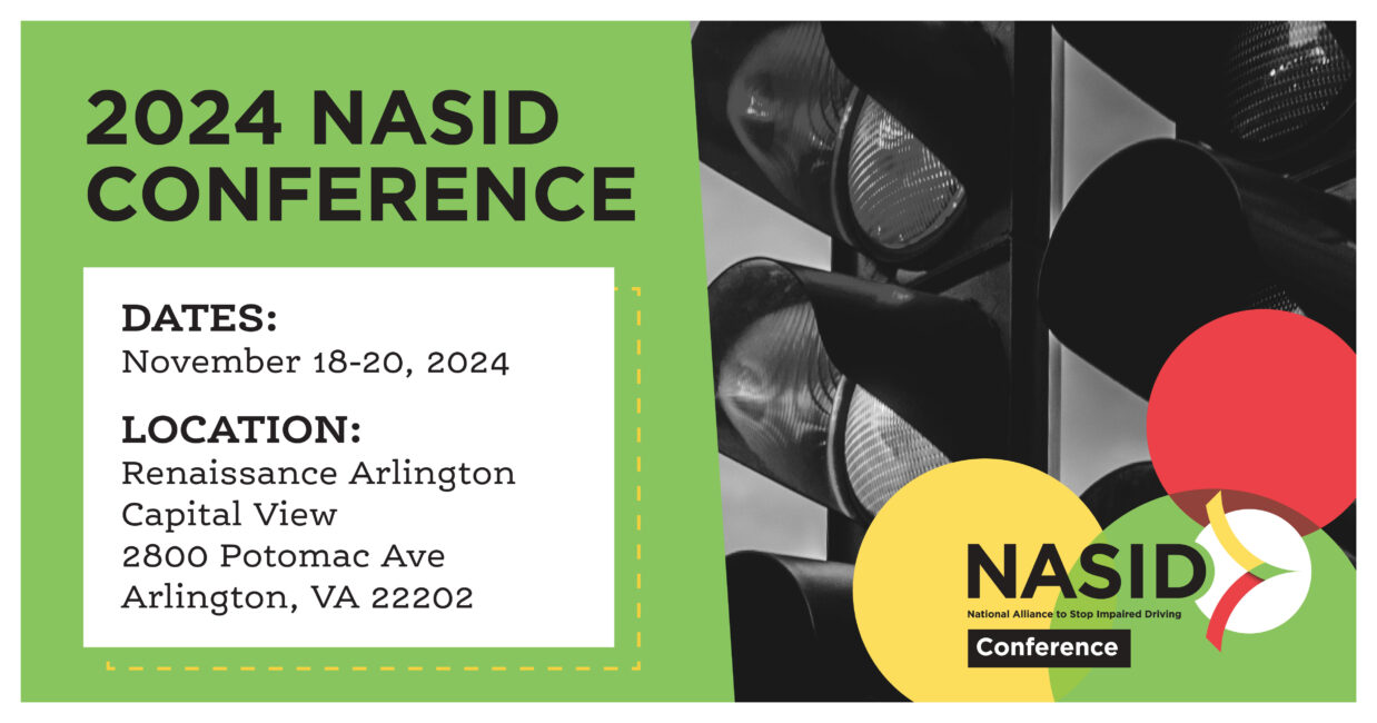 NASID Conference 2024 - National Alliance to Stop Impaired Driving